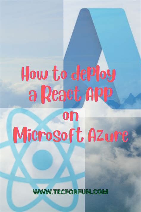 Deploying A React App On Microsoft Azure