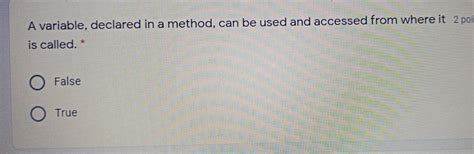 Solved A Variable Declared In A Method Can Be Used And