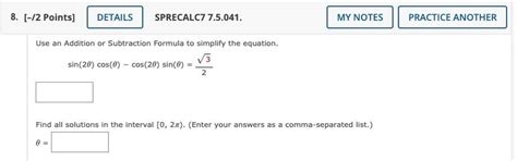 Solved Use An Addition Or Subtraction Formula To Simplify Chegg Com