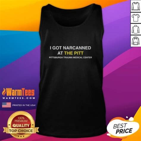 Top I Got Narcanned At The Pitt Pittsburgh Trauma Medical Center Text T