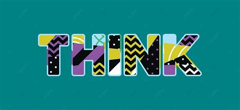 Think Concept Word Art Illustration Concentrate Concentration Ponder