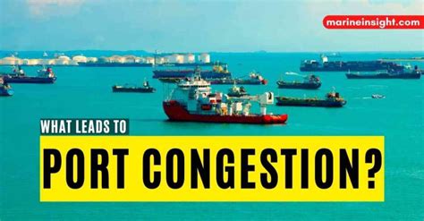 Aaron Streit On Linkedin 6 Reasons That Lead To Port Congestion