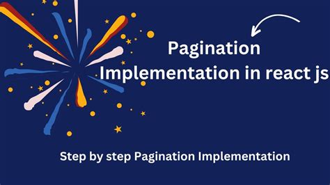Step By Step Pagination Implementation In React Js Youtube