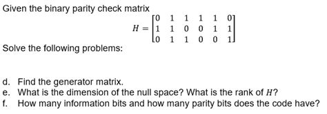 Given The Binary Parity Check Matrix Го Н 3d 1 Lo 1
