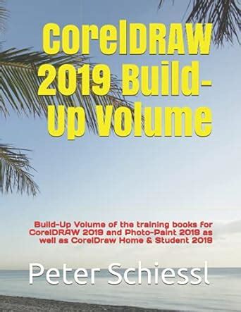 Amazon Com CorelDRAW Build Up Volume Build Up Volume Of The Training Books For CorelDRAW