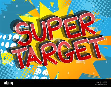 Super Target Comic Book Style Cartoon Words On Abstract Comics