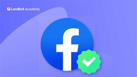 Facebook Business Verification Landbot Academy