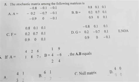 Solved The Stochastic Matrix Among The Following Matrices Chegg