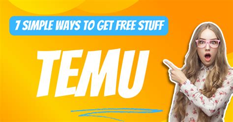 7 Simple Ways To Get Free Stuff On Temu