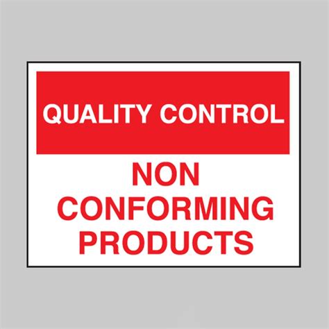 Quality Control Non Conforming Products Professional Grade Signage For Safety Awareness
