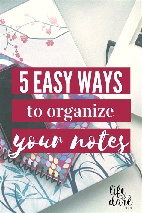 How To Organize Your Notes In College Life As A Dare