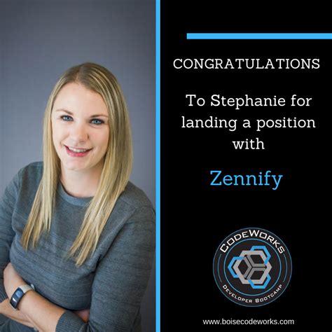 Boise Codeworks Congratulations To Stephanie For Landing
