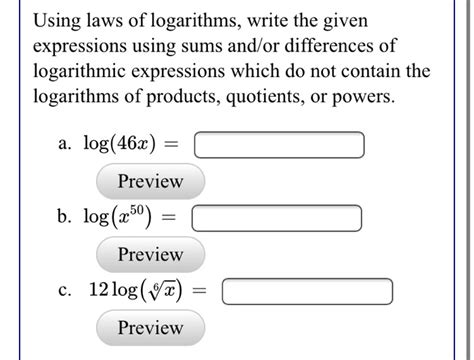 Solved Using Laws Of Logarithms Write The Given Expressions