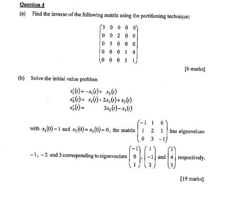 Solved A Find The Inverse Of The Following Matrix Using