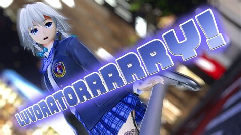東方MMD十六夜咲夜JKがLUVORATORRRRRY を踊る紳士向け YouTube