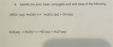 Solved Identify The Acid Base Conjugate Acid And Base Of