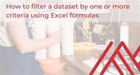How To Filter A Dataset By One Or More Criteria Using Excel Formulas Stringfest Analytics