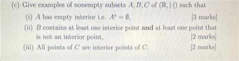solved c give examples of nonempty subsets a b c of