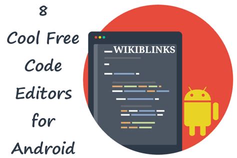 8 Cool Free Code Editors For Android By Medium