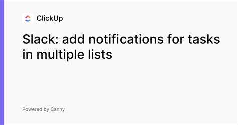 Slack Add Notifications For Tasks In Multiple Lists Integrations