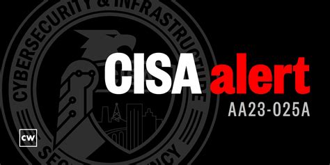 Cisa Alert Aa23 025a Protecting Against Malicious Use Of Remote