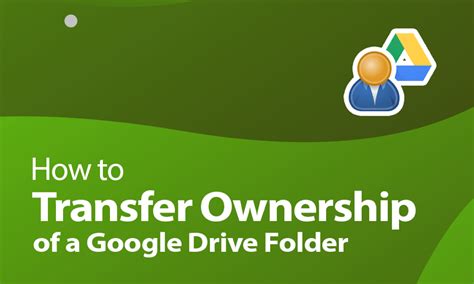 Simple Steps To Transfer Ownership In Google Drive Techicy