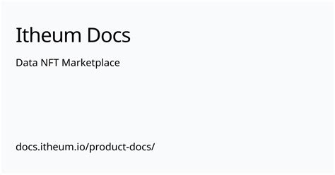 Data NFT Marketplace Itheum Docs