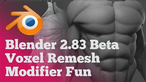 Blender 2 83 Beta Playing With Voxel Remesh Modifier Blendernation