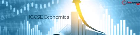 Igcse O Level And A Levels Igcse Economics Online Classes In Karachi Lahore Islamabad Pakistan