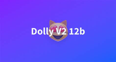 Dolly V2 12b A Hugging Face Space By Shjwudp