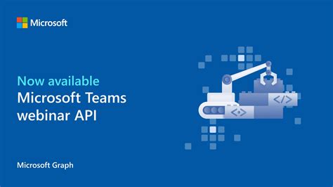 Microsoft Teams Webinar APIs In General Availability