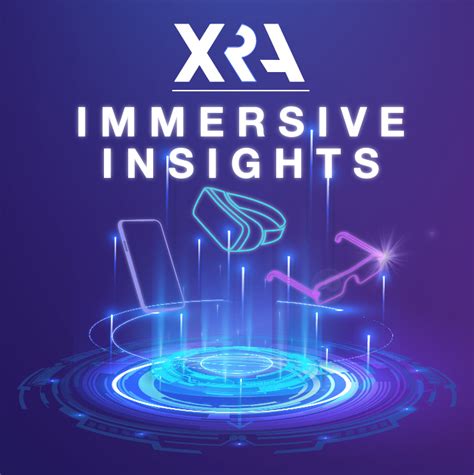 Xr Association To Launch Immersive Insights Podcast This Spring Xr Association