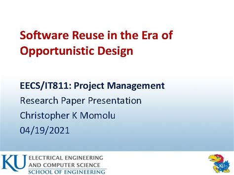 Software Reuse In The Era Of Opportunistic Design