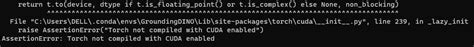 Raise Assertionerrortorch Not Compiled With Cuda Enabled