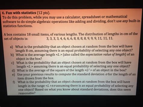 Solved Fun With Statistics Pts To Do This Problem Chegg Com