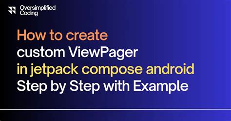 how to create custom viewpager in jetpack compose android