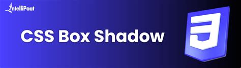 Css Box Shadow With Property Intellipaat