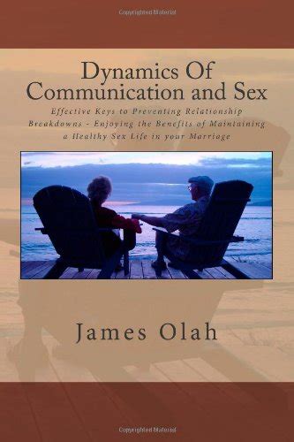 Dynamics Of Communication And Sex Effective Keys To Preventing