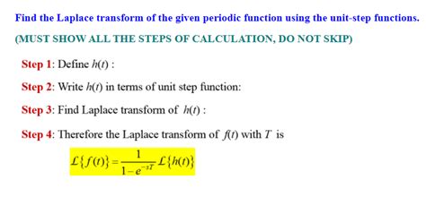 Solved Find The Laplace Transform Of The Given Periodic
