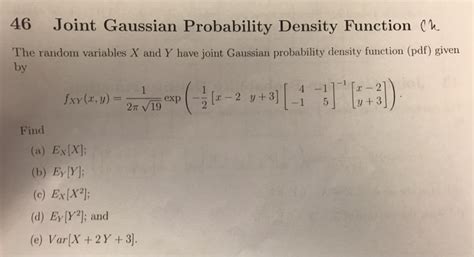 Solved The Random Variables X And Y Have Joint Gaussian