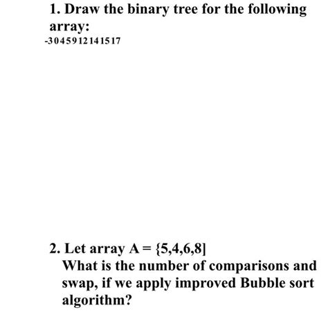 Solved 1 Draw The Binary Tree For The Following Array