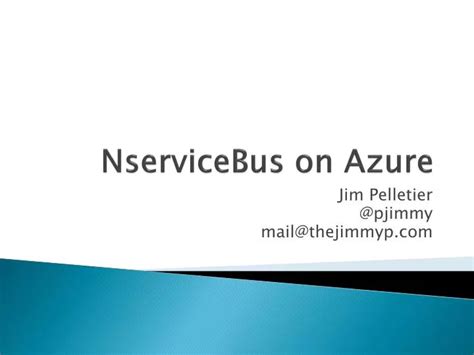 Ppt Nservicebus On Azure Powerpoint Presentation Free Download Id1615374