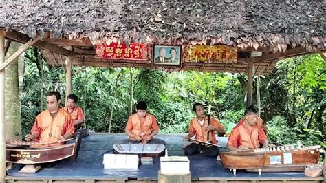 Khmer Videos Traditional Music បទភ្លេងប្រពៃណីខ្មែរបុរាណ ចំរៀងខ្មែរ ឧបករណ៍ភ្លេងខ្មែរ Youtube