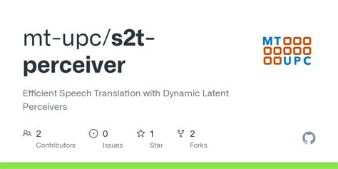 GitHub Mt Upc S2t Perceiver Efficient Speech Translation With