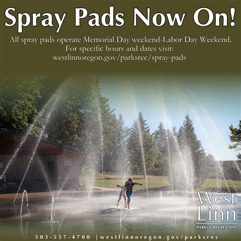 City Its Time To Splash Into Summer 😎 West Linn Spray Pads Are Now