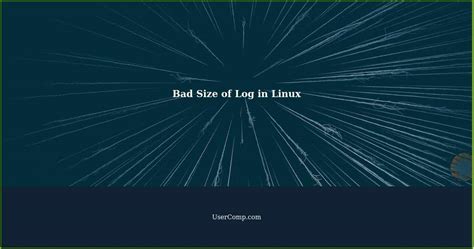 Troubleshooting Bad Size Of Log In Linux How To Manage Disk Space And