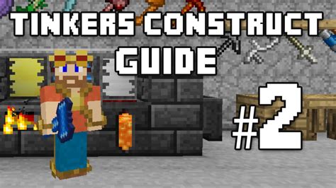 The Smeltery Tinkers Construct Guide 2 Youtube