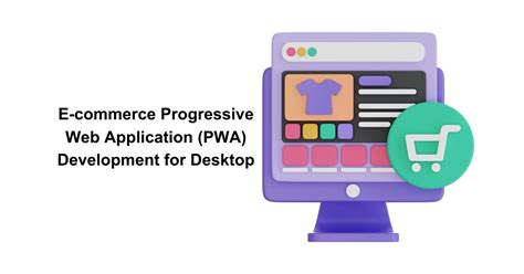 E Commerce Progressive Web Application Pwa Development For Desktop Appilian
