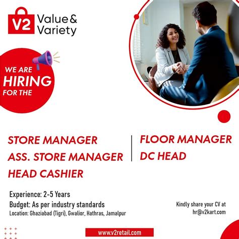 We Are Hiring For Store Manager Assistant Store Manager Head Cashier Floor Manager Dc