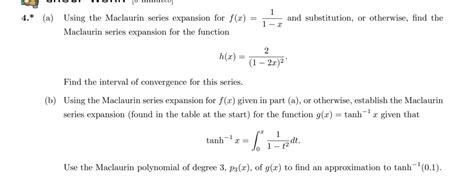 Solved A Using The Maclaurin Series Expansion For